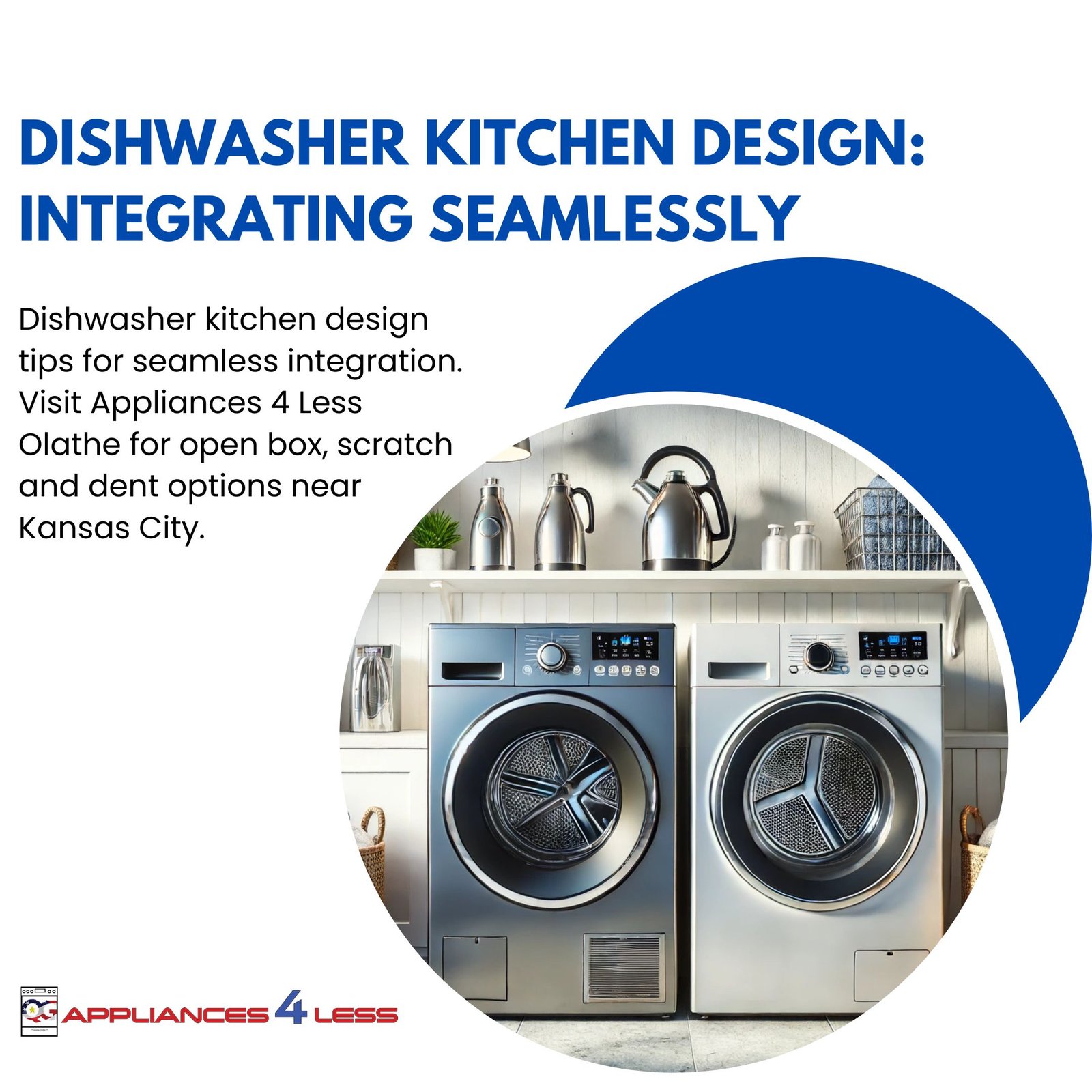 Dishwasher Kitchen Design: Integrating Seamlessly - Appliances 4 Less ...
